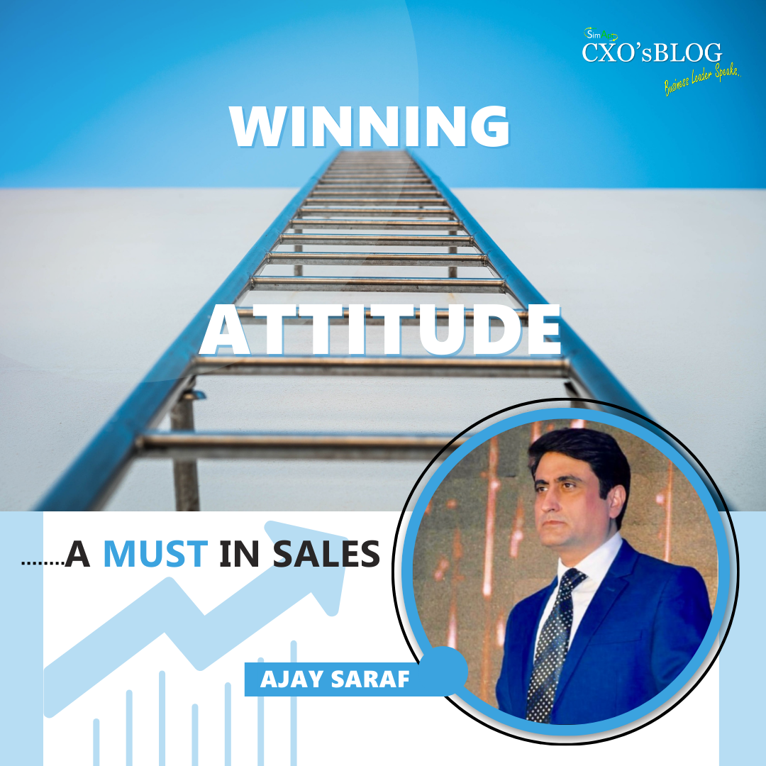 Winning Attitude ….A Must In sales – CXO'sBlog