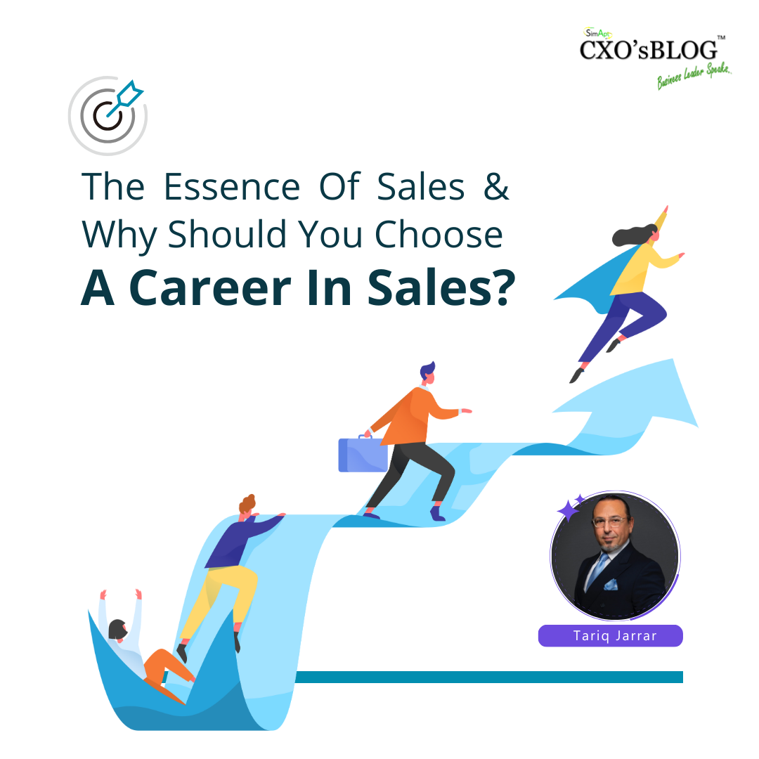 The Essence Of Sales And Why Should You Choose A Career In Sales? – CXO ...